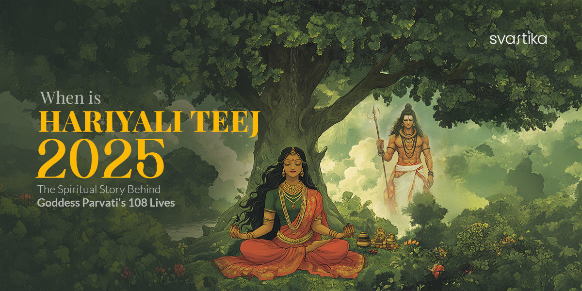 When is Hariyali Teej 2025 & Spiritual Story Of Goddess Parvati's 108