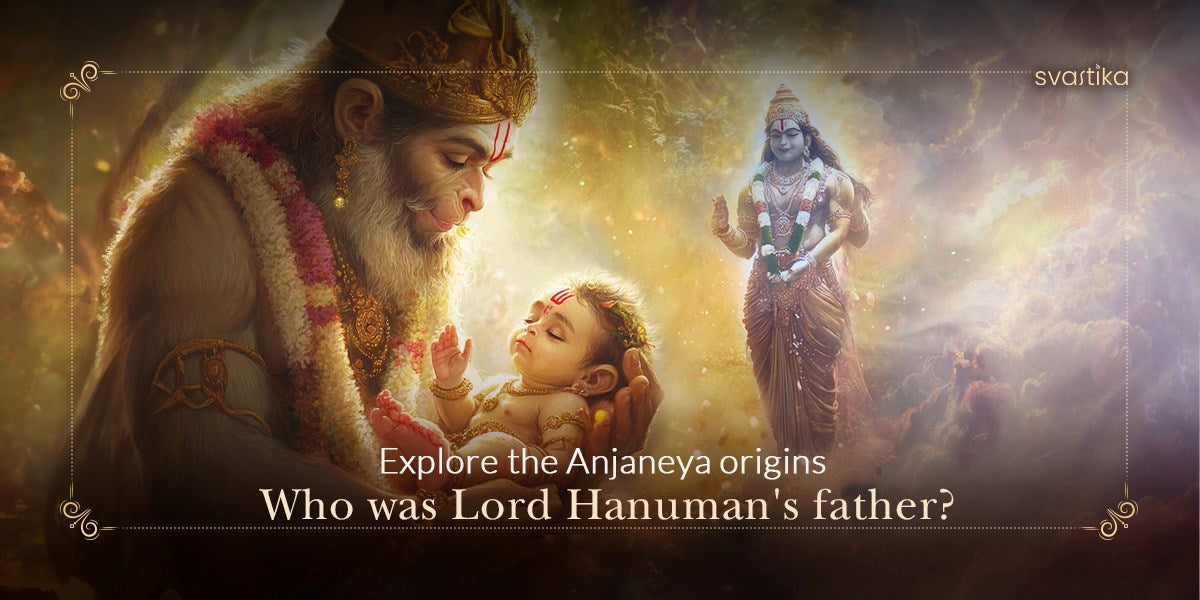 Explore the Anjaneya Origins : Who Was Lord Hanuman’s Father?